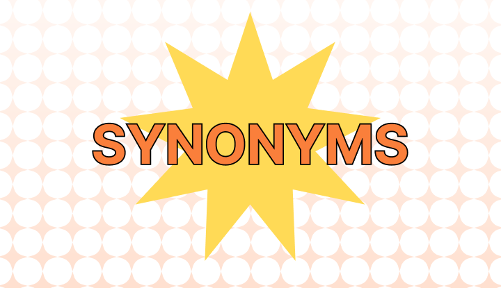 Critical Synonyms and Examples
