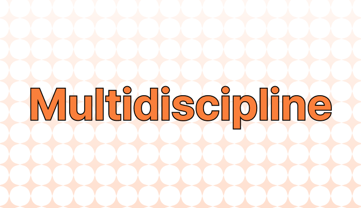 Multidiscipline Meaning and Examples