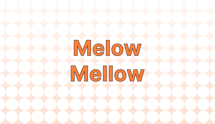Melow vs. Mellow: Which is the Correct Spelling?