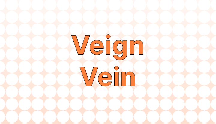 Veign vs. Vein: Which is the Correct Spelling?