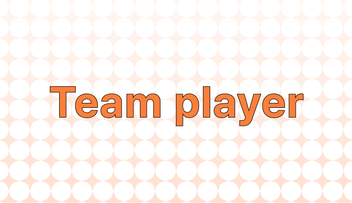 How to Use the Phrase "Team Player"